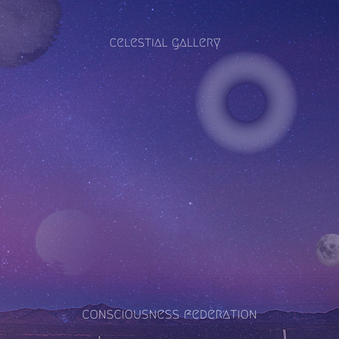 Celestial Gallery | consciousness federation