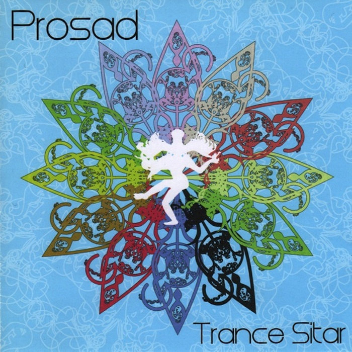 Trance Sitar (Sitar Fusion) | Prosad Freeman