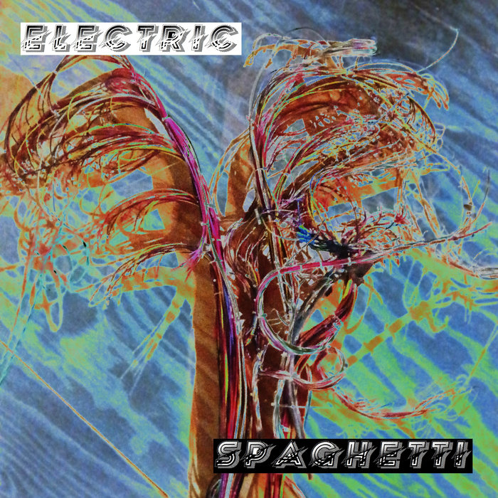 Electric Spaghetti | SILO99