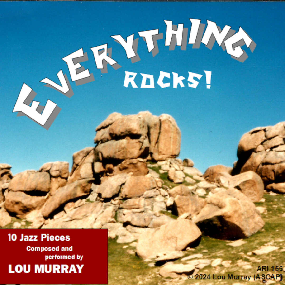 Everything Rocks! | Lou Murray