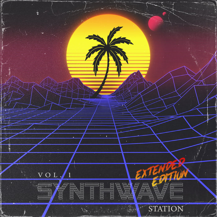Synthwave Vol. 1 (Extended Edition) | Synthwave Station
