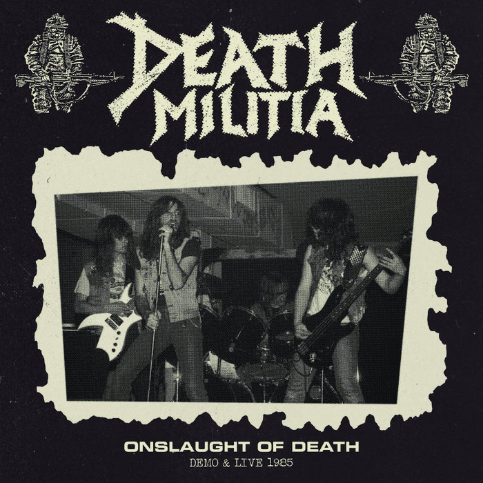 ONSLAUGHT OF DEATH: Demo & Live 1985 | Death Militia