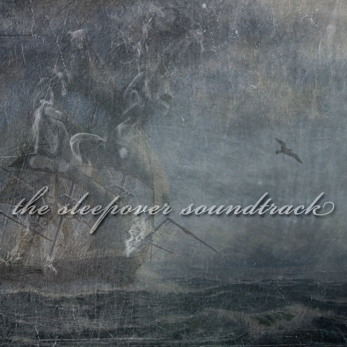 The Sleepover Soundtrack | The Sleepover Soundtrack