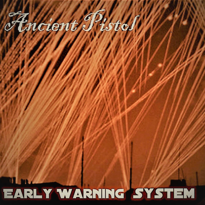 Early Warning System | Ancient Pistol