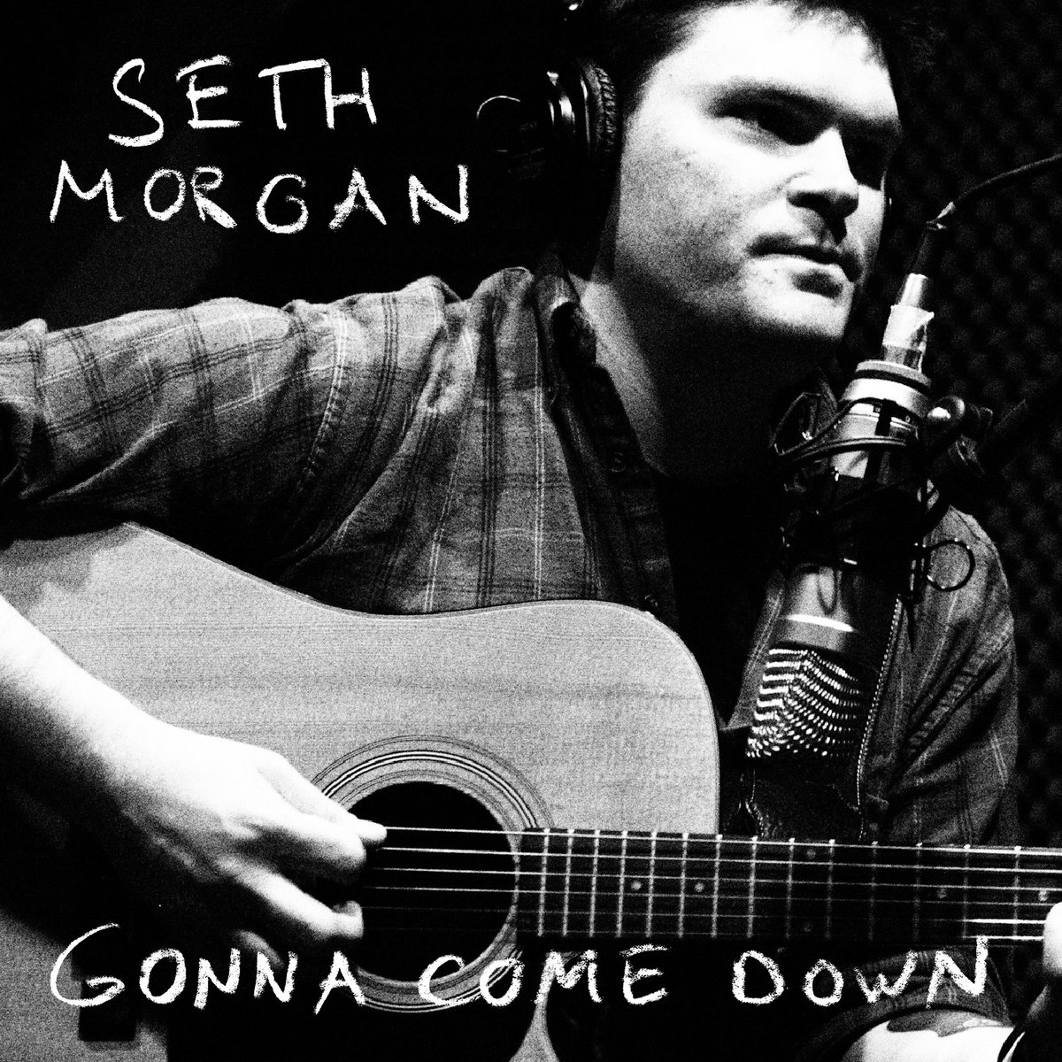 Gonna Come Down | Seth Morgan