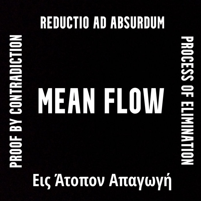 Reductio Ad Absurdum | Mean Flow