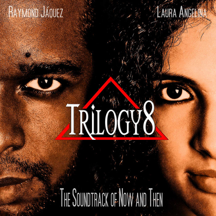 The Soundtrack Of Now And Then | Trilogy8