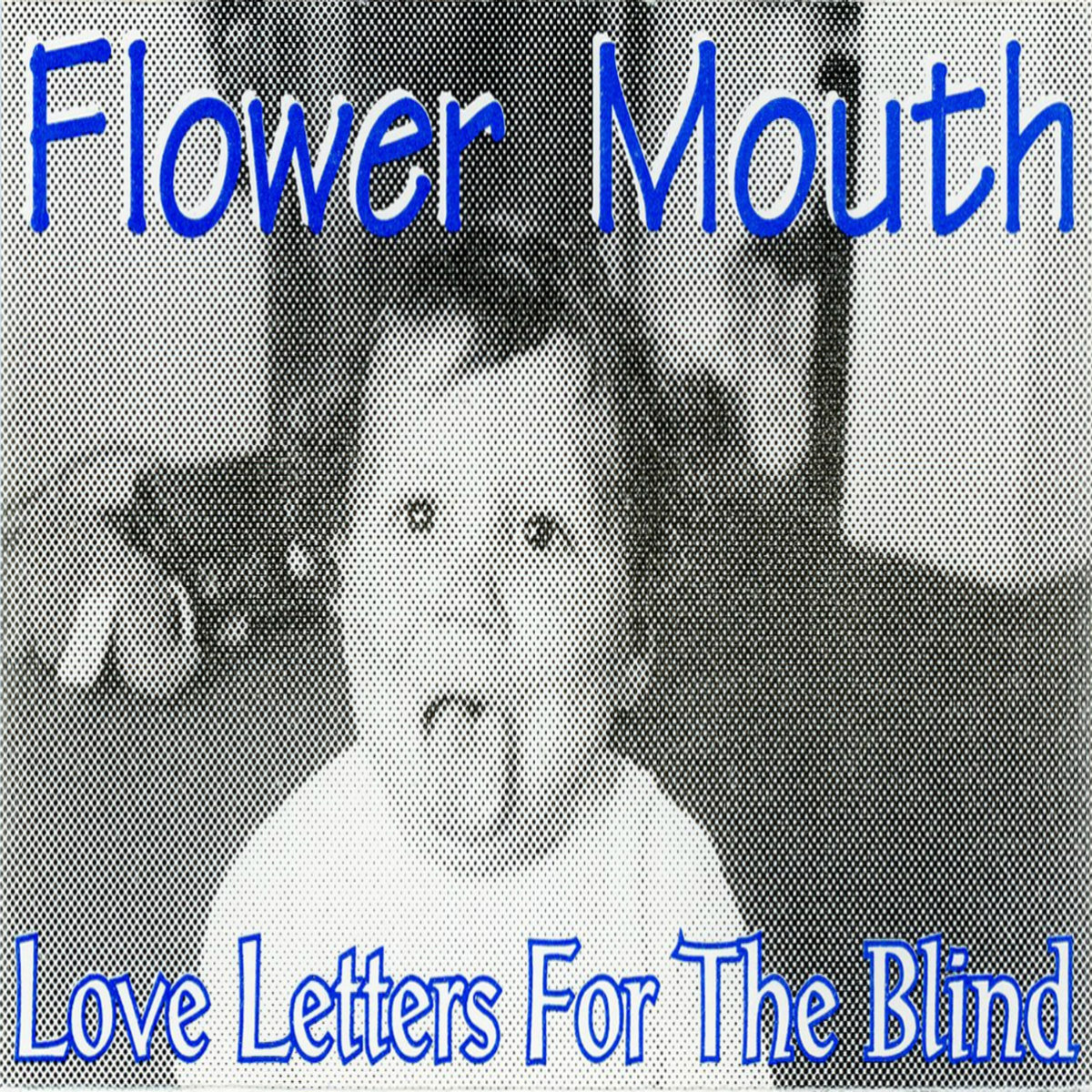 Love Letters For The Blind Flower Mouth The Corral On Spin Cycle love-letters-for-the-blind-flower-mouth-the-corral-on-spin-cycle