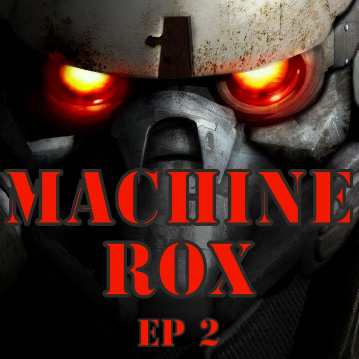 EP2 | MACHINE ROX