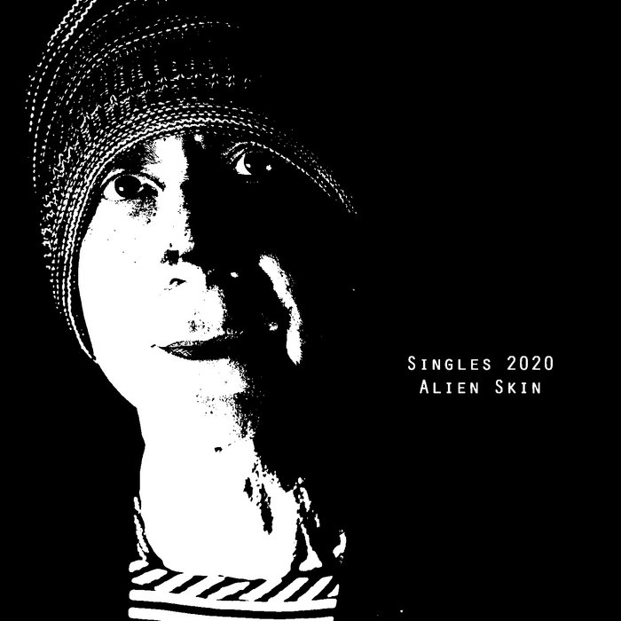 Singles 2020 | Alien Skin