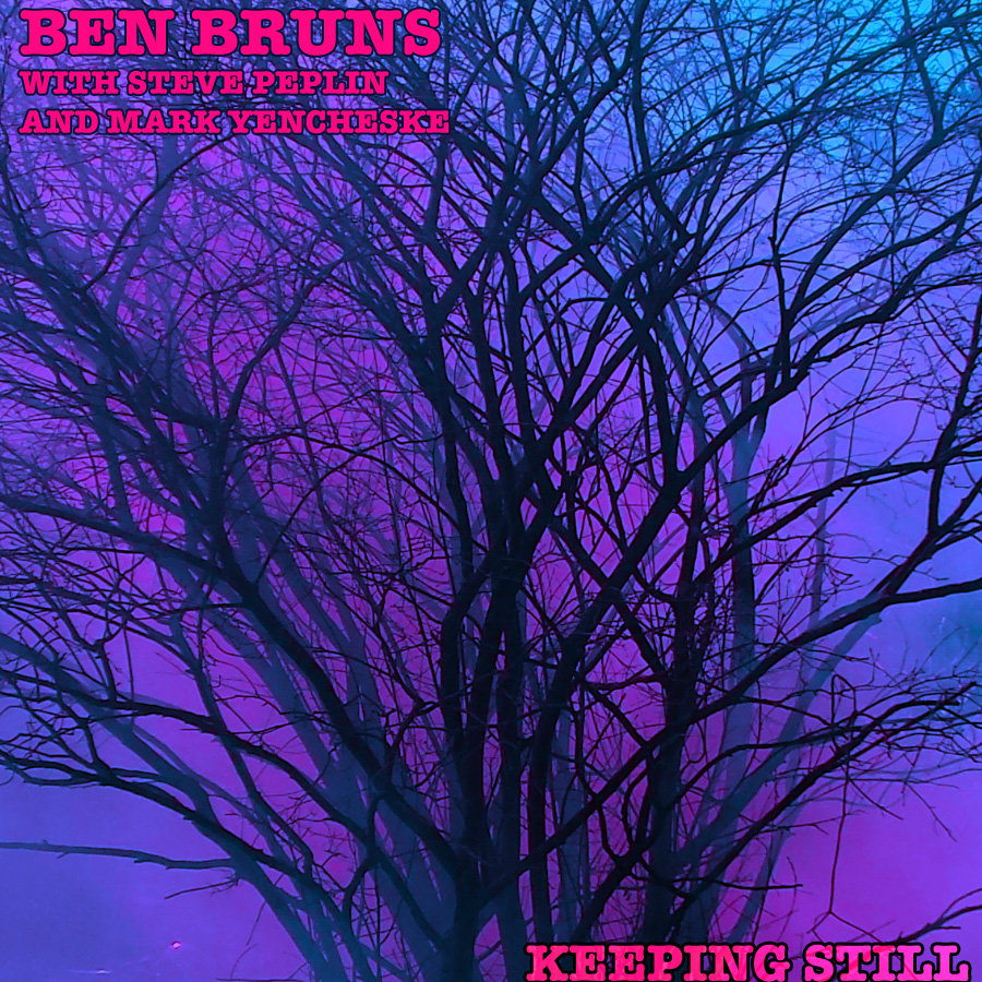 Keeping Still | Ben Bruns