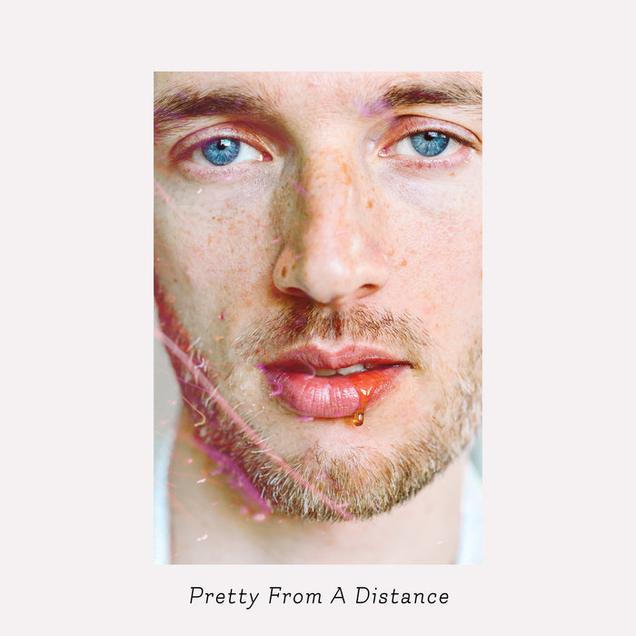 Pretty From A Distance | Pretty From A Distance