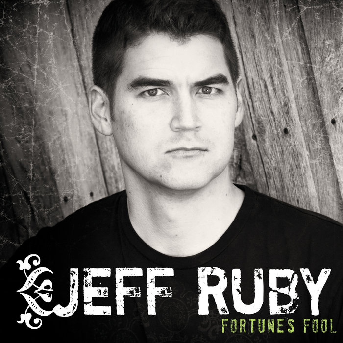 Fortune's Fool | Jeff Ruby