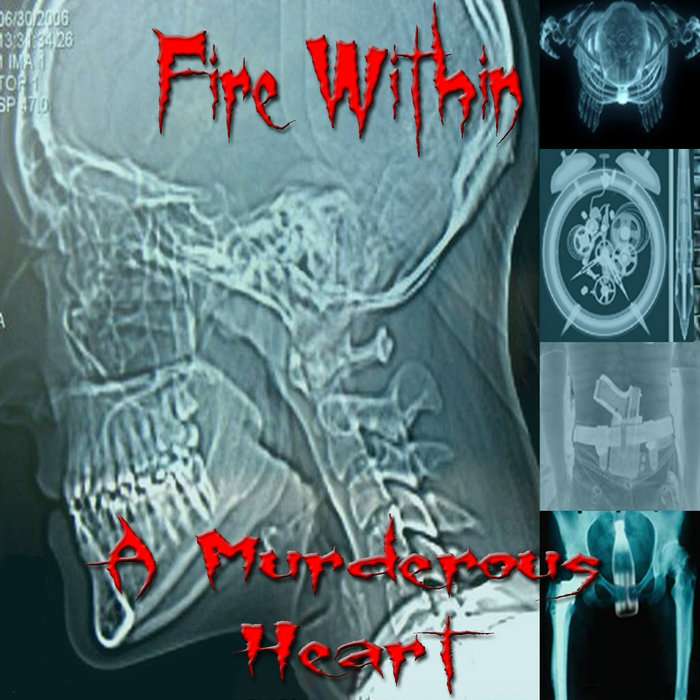 A Murderous Heart | Fire Within | Death Chant