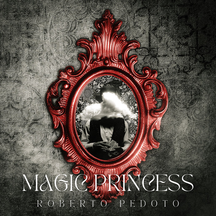 Magic Princess | Roberto Pedoto