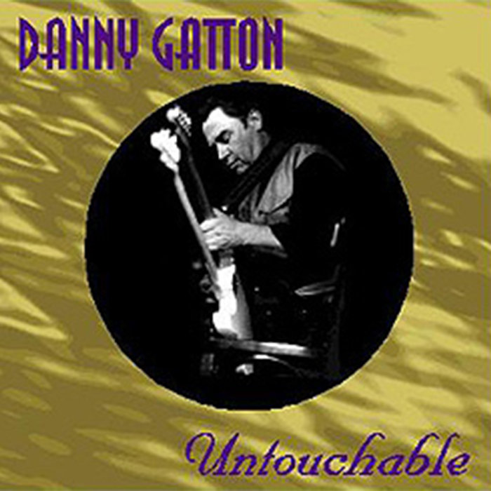 Danny Gatton - Untouchables | Danny Gatton