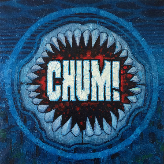 CHUM! | CHUM!
