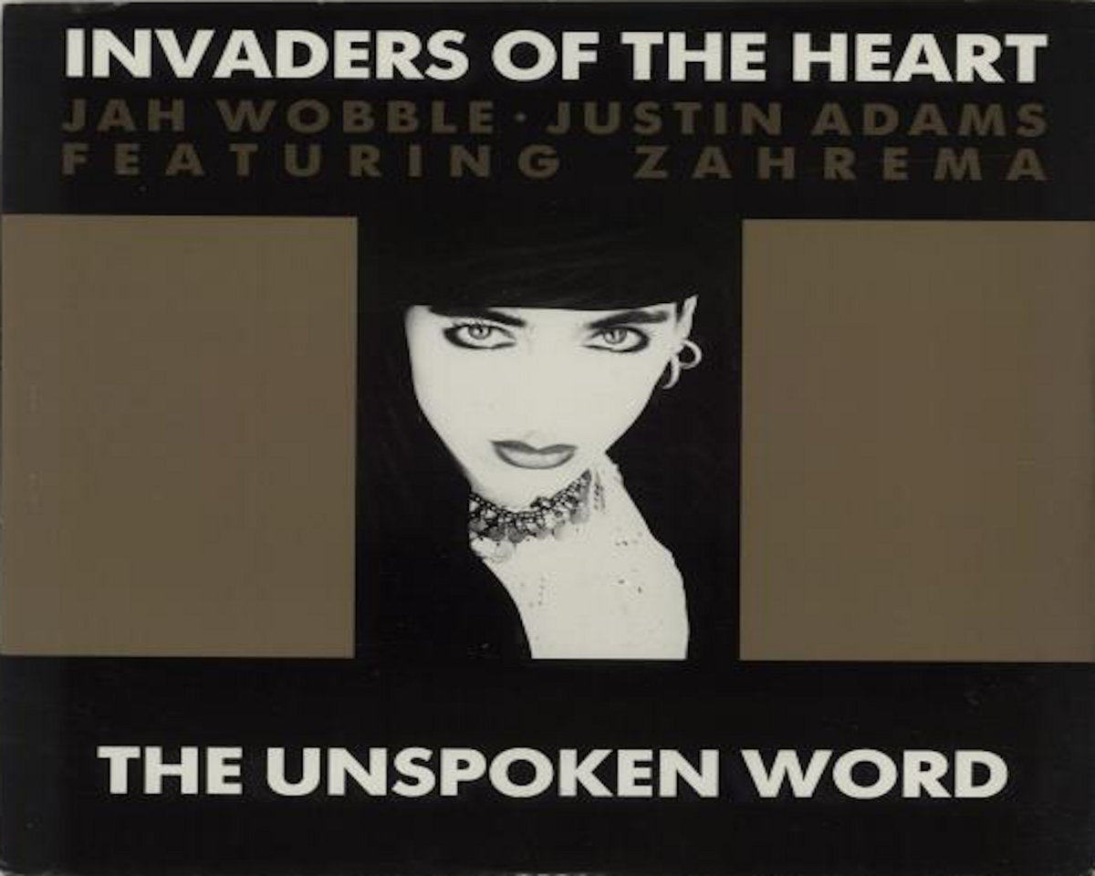 The UNSPOKEN WORD -JAH WOBBLE AND THE INVADERS OF THE HEART | HIDDEN ...