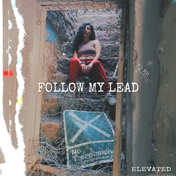 Follow My Lead | Elevated