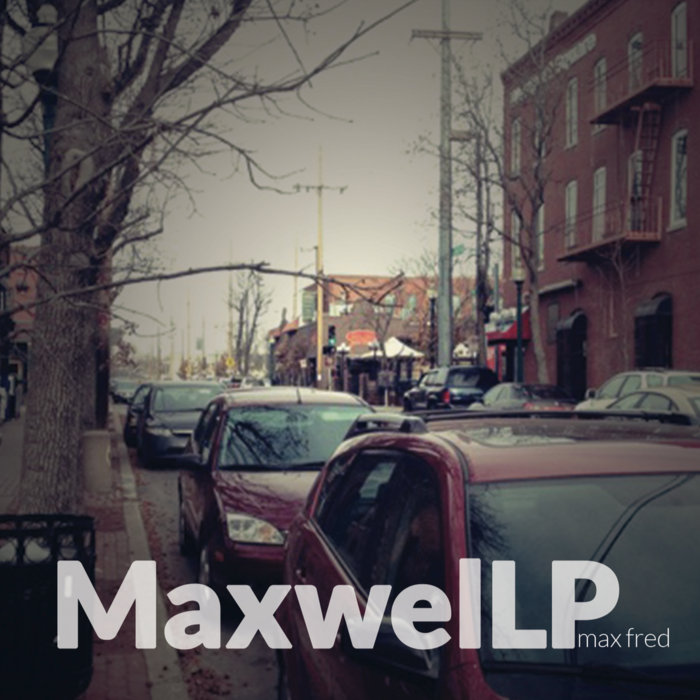 MaxwelLP | Max Fred | Max Fred Band