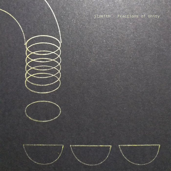 Fractions of Unity | jlsmith | The Church of Noisy Goat