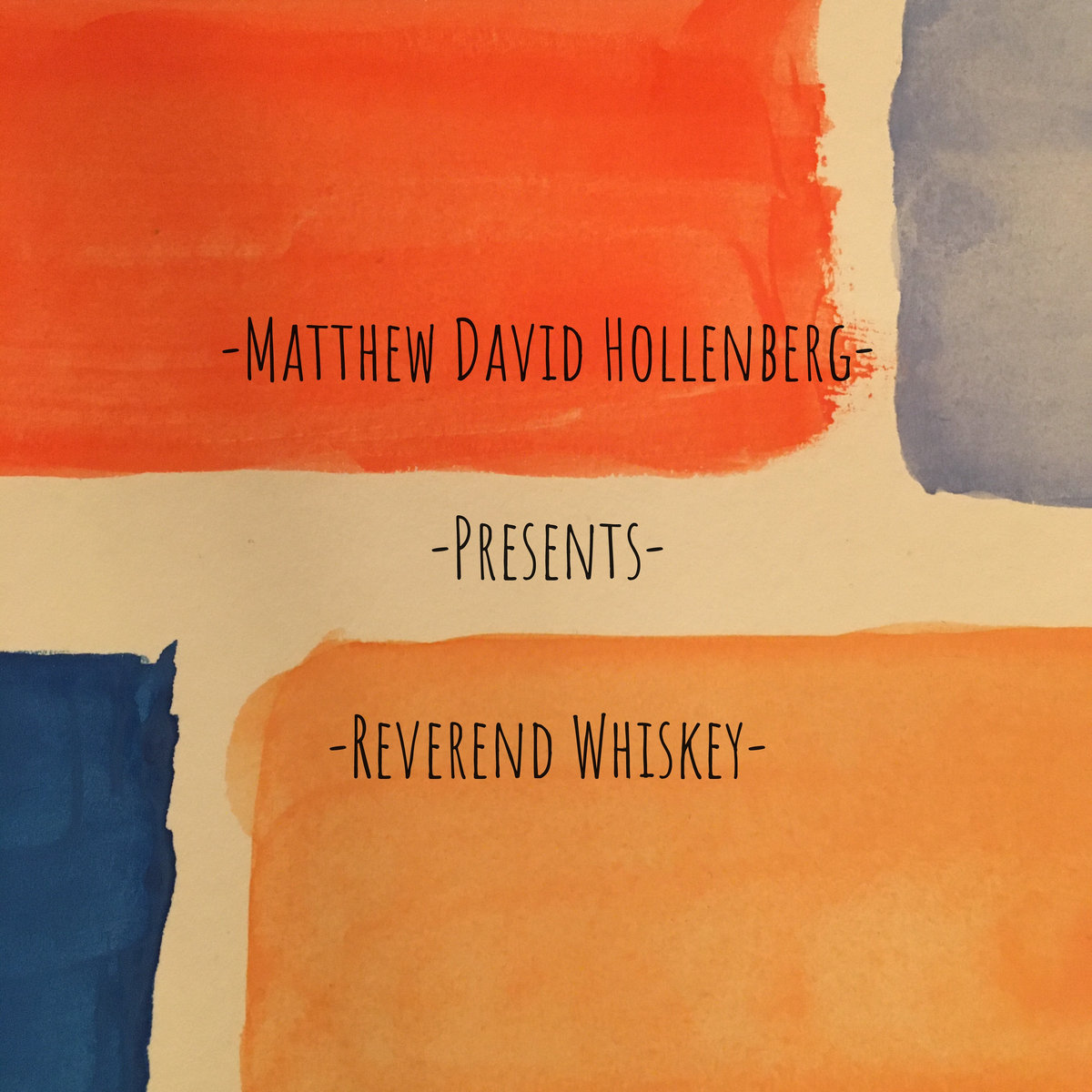 Reverend Whiskey | Matthew David Hollenberg