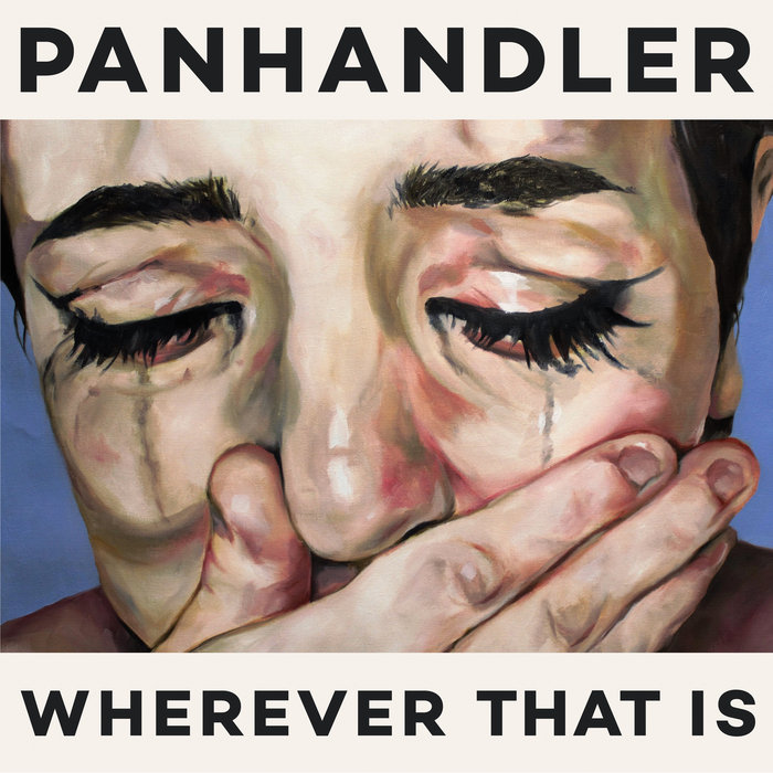 Wherever That Is | Panhandler