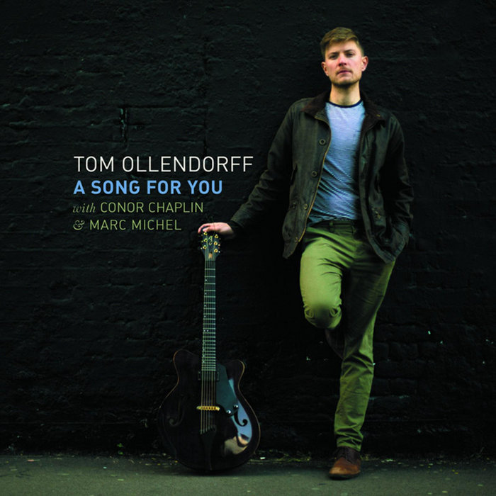 A Song For You | Tom Ollendorff | Fresh Sound Records