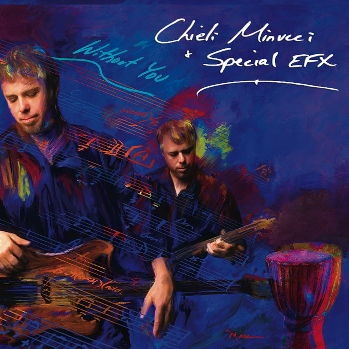 Without You | Chieli Minucci & Special EFX | Special EFX featuring Chieli Minucci