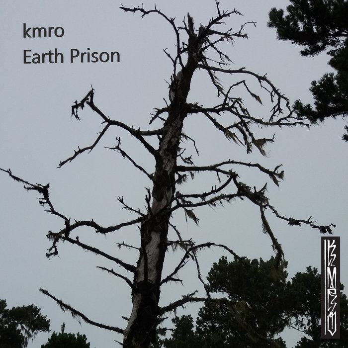 Earth Prison | KMRO