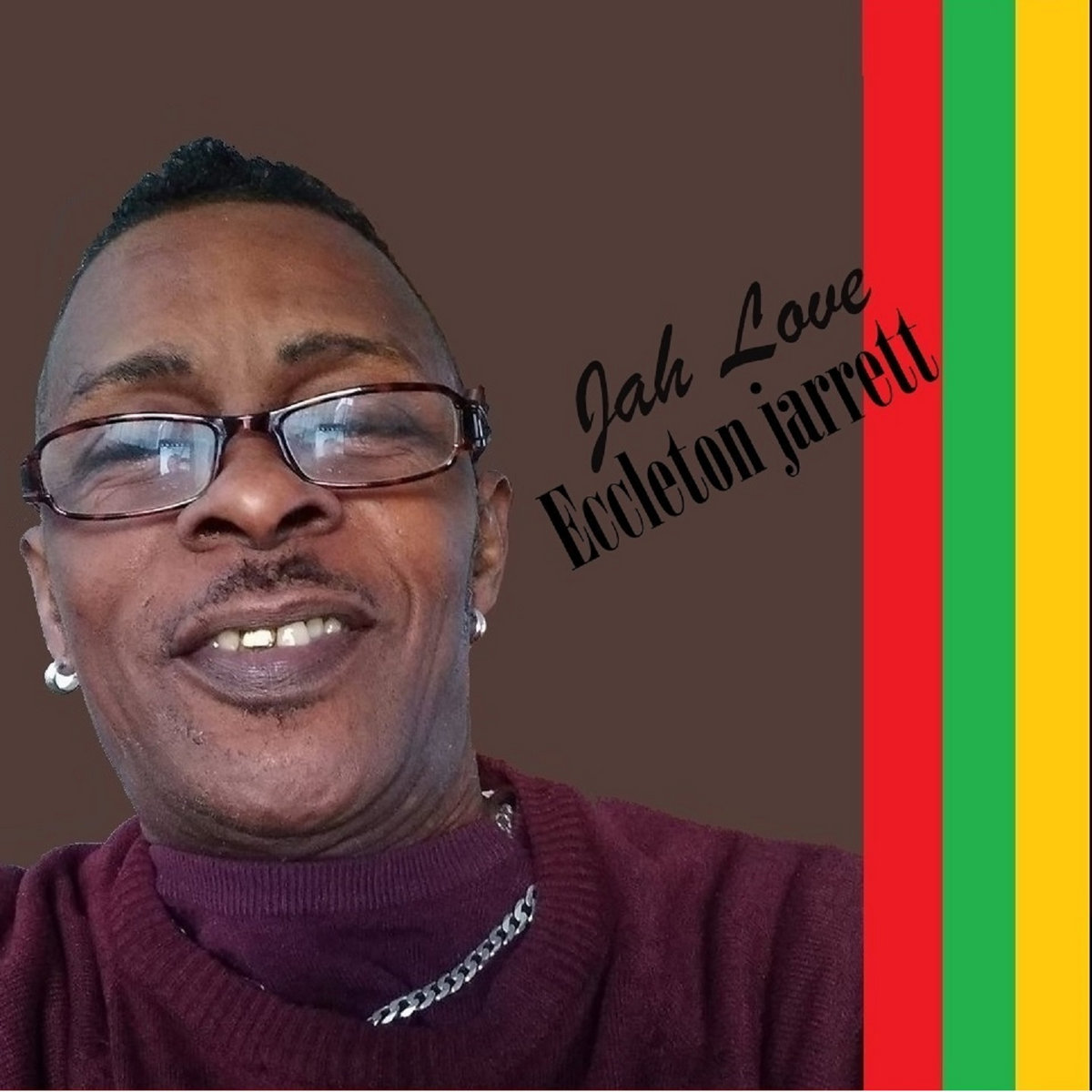 Jah Love | Eccleton Jarrett | Pickout Records