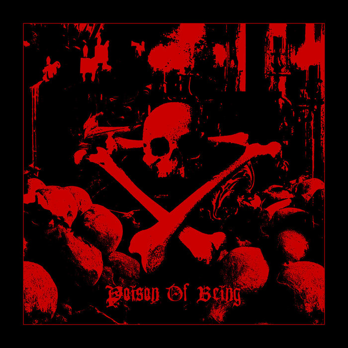Poison of Being | Cultum Interitum | Abyssal Spectra