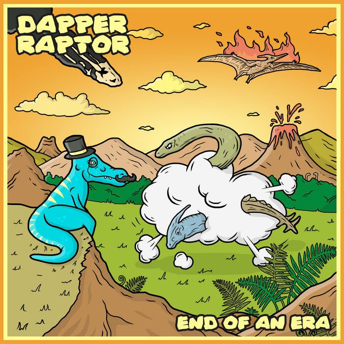End Of An Era | Dapper Raptor