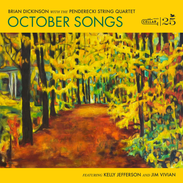 October Songs | Brian Dickinson with the Penderecki String Quartet ...
