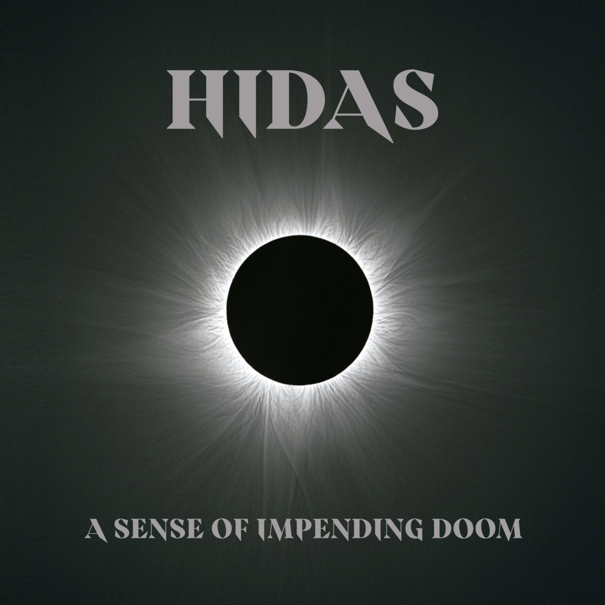 A Sense Of Impending Doom | Hidas