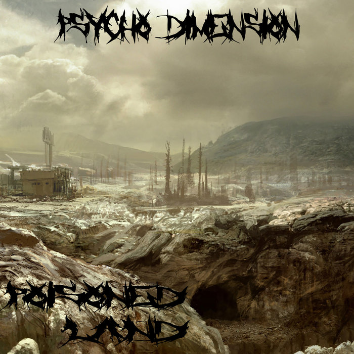 Poisoned Land | PSYCHO DIMENSIOn