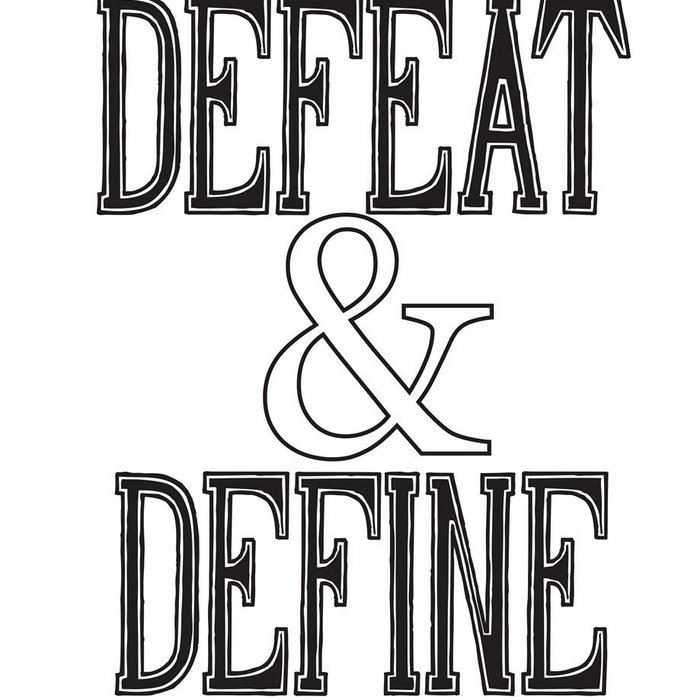 Defected | Defeat & Define