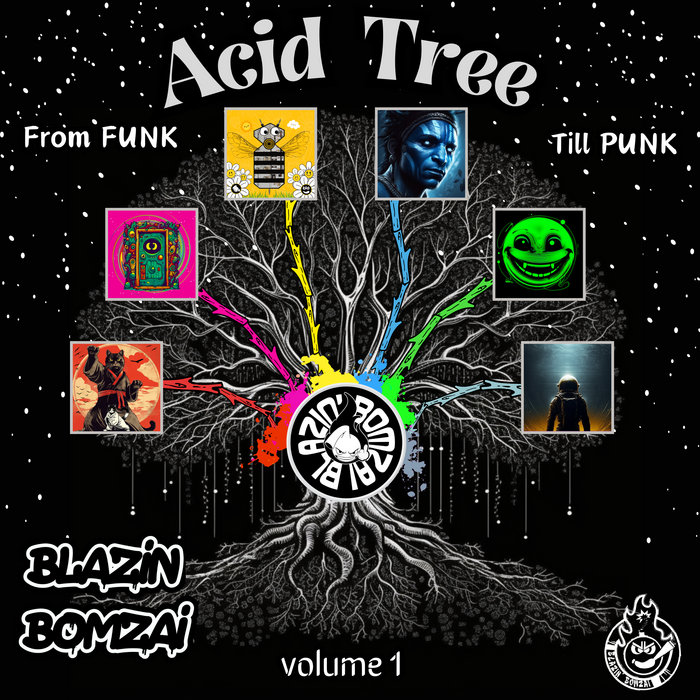 Acid Tree: From Funk till Punk (VOL1) | Blazin' Bomzai
