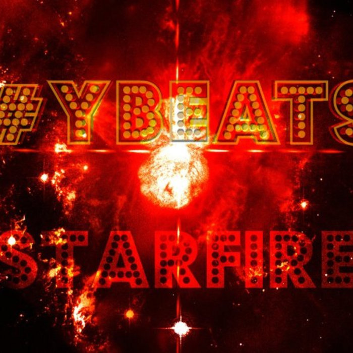 Starfire | Y-Beats | Y-Rap