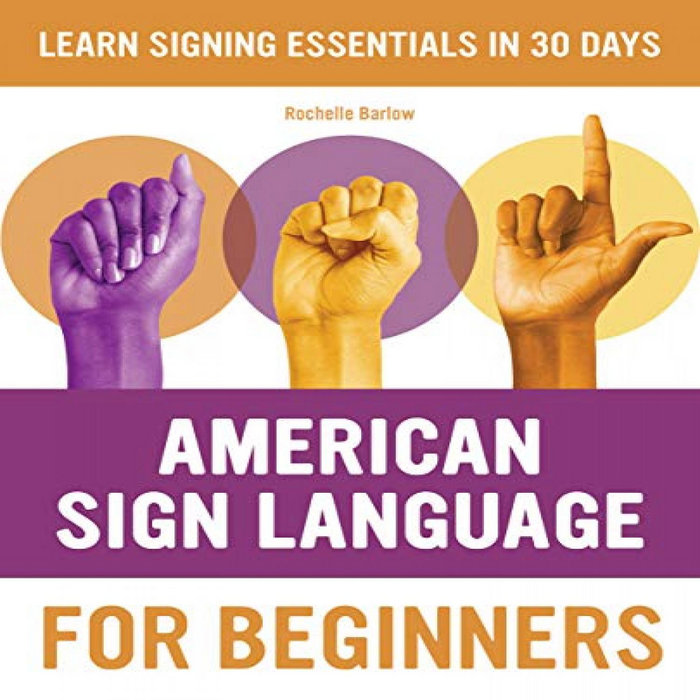 ACCESS [PDF EBOOK EPUB KINDLE] American Sign Language for Beginners ...
