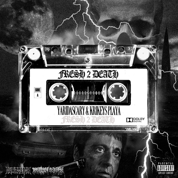 FRESH 2 DEATH (SIDE A) | YARIDASCARY & KRIKEYS PLAYA | DJ YARI