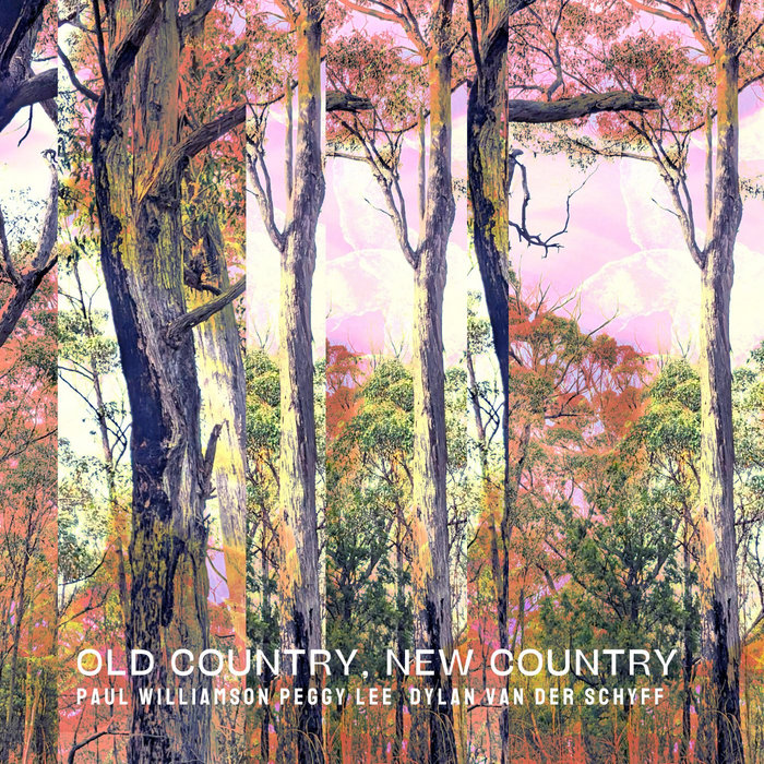 Old Country, New Country | Paul Williamson, Peggy Lee, Dylan van der ...