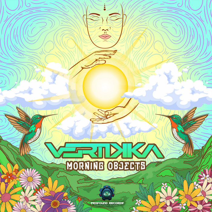 Morning Objects | Vertikka (Profound Records) | Profound Records