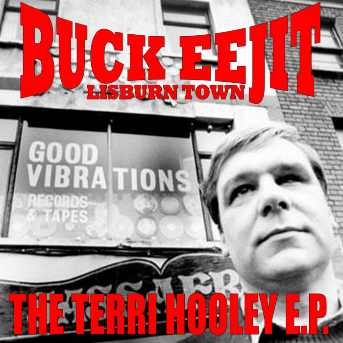 The Terri Hooley EP | Buck Eejit
