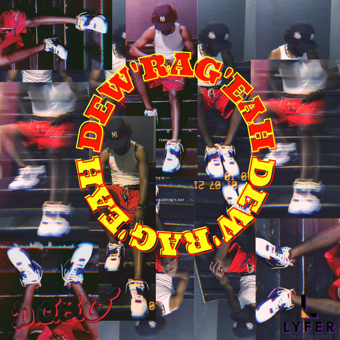 DEW'RAG'EAH | D.O.S.O