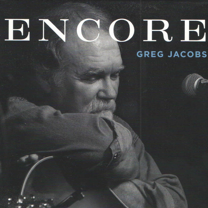 Encore | Greg Jacobs