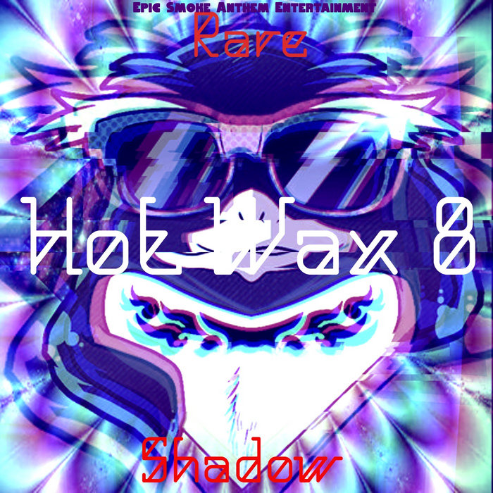 Hot Wax 8 | Rare Shadow