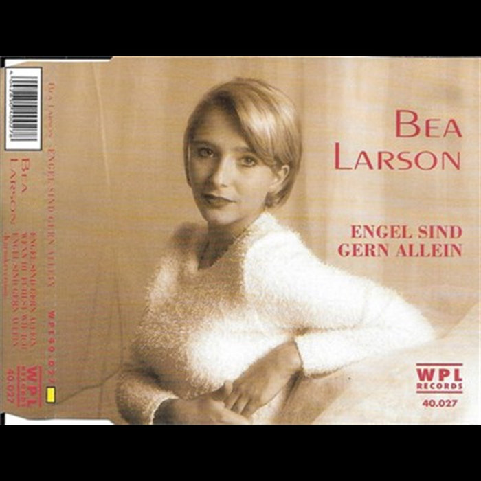 Engel Sind Gern Allein | Bea Larson