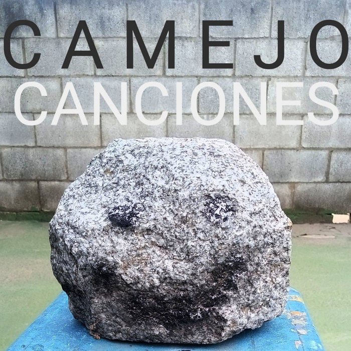 Canciones | CAMEJO