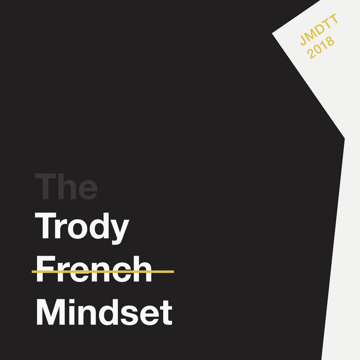 The Trody French Mindset | jim diotte